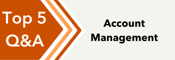 Top 5- Account Management
